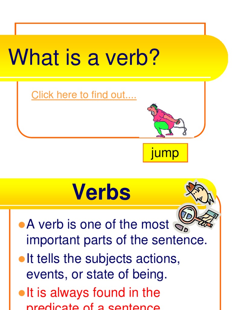 What Is A Verb?: Click Here To Find Out... | PDF | Grammatical Tense | Verb