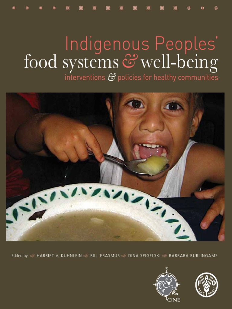 Indigenous Peoples Food Systems | PDF | Food And Agriculture ...