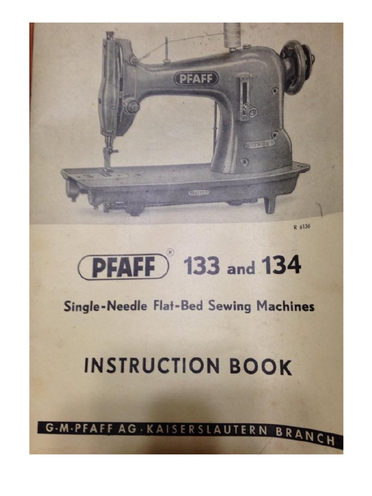 Pfaff 133-134 Instruction Manual | PDF | Sewing Machine | Textile Arts