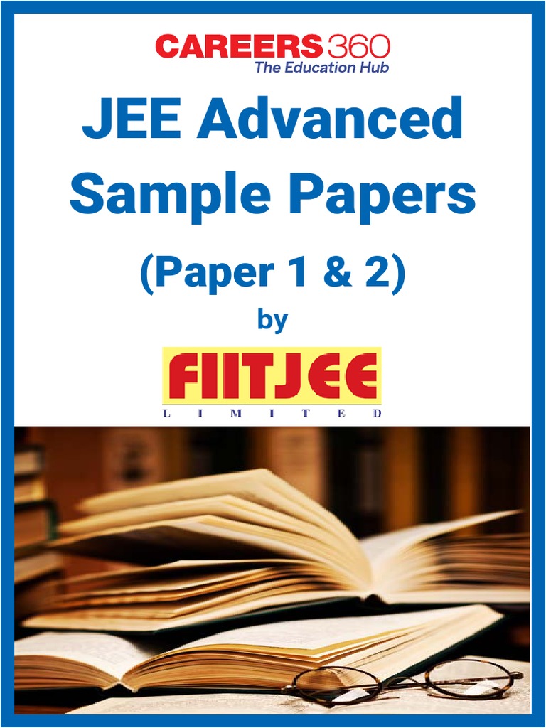 JEE Advanced Sample Papers 2 (Paper 1 & 2) by FIITJEE | PDF | Multiple ...