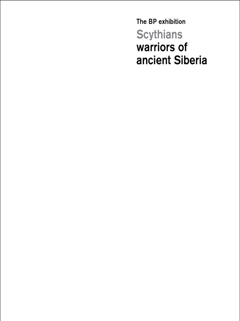 Scythians Warriors of Ancient Siberia | PDF | Archaeology | Siberia