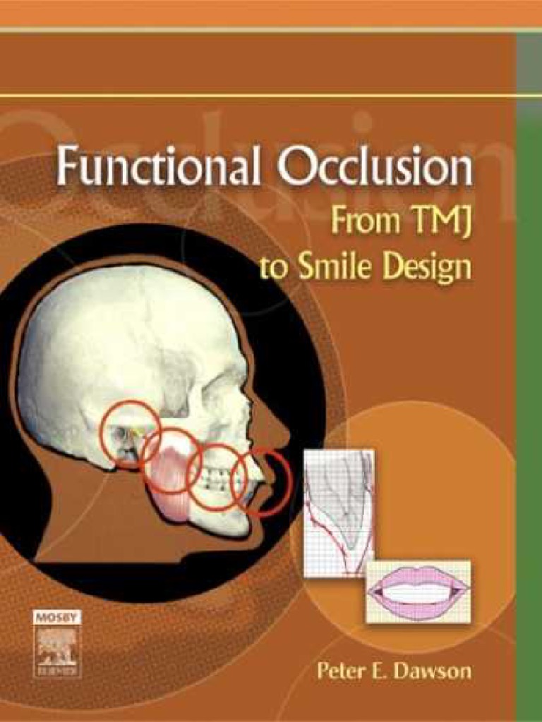 Functional Occlusion From TMJ To Smile Design-By | PDF