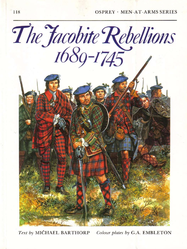 Barthorp, Michael - The Jacobite Rebellions, 1689-1745 (1982) | PDF