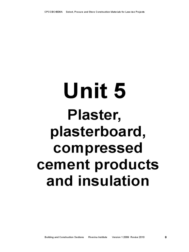 Unit 5 Plaster Plasterboard Compressed Cement Products and Insulation ...