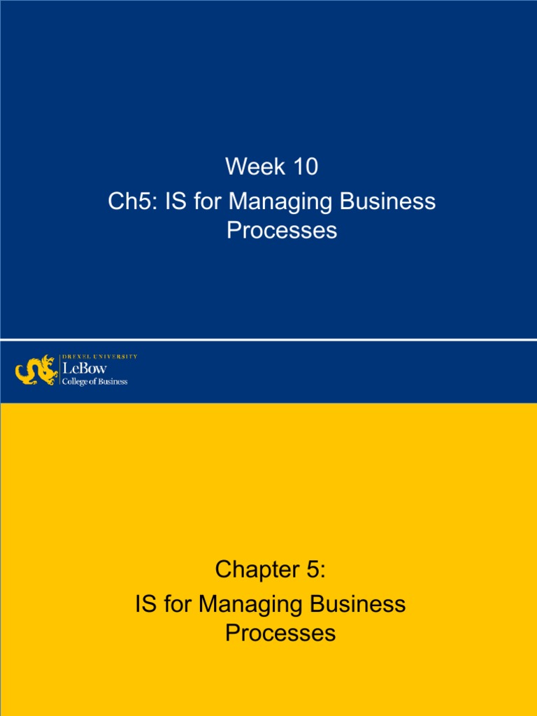 Week10-Slides ManagingBusinessProcesses PDF | PDF | Enterprise Resource Planning | Business Process