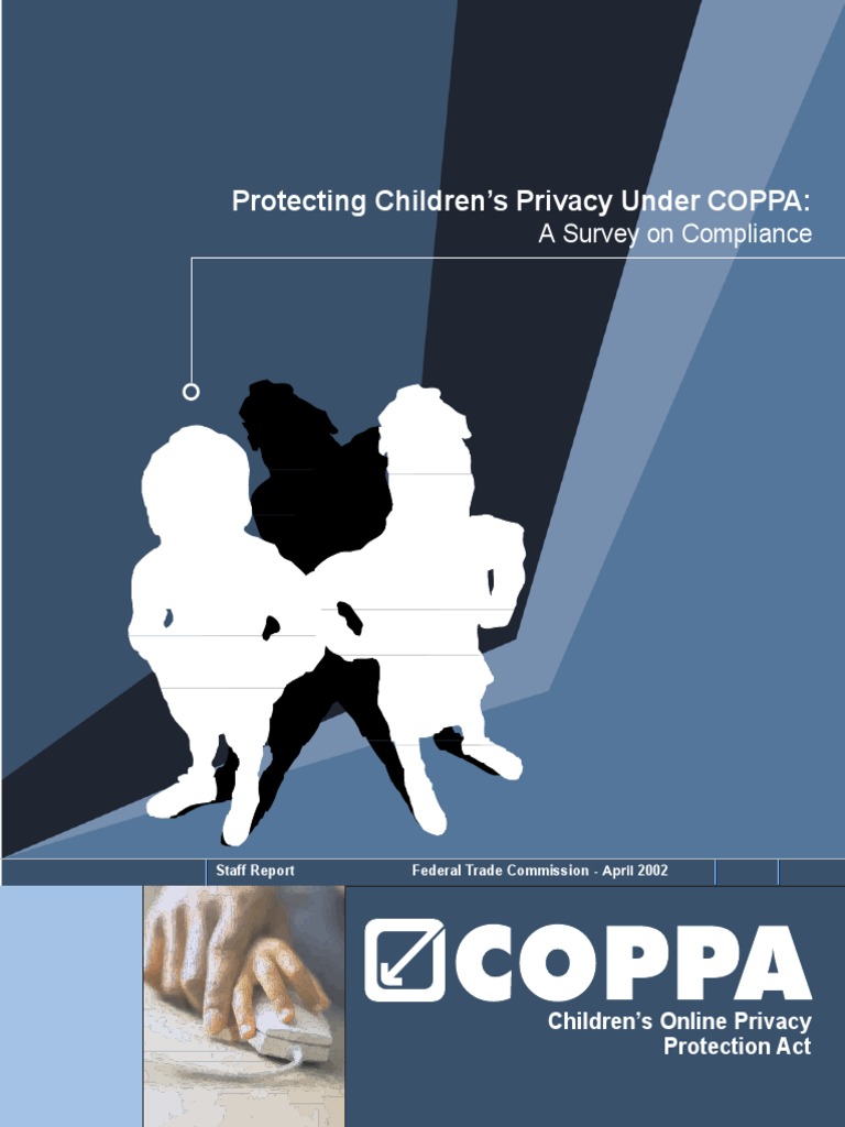 Protecting Children's Privacy Under COPPA:: A Survey On Compliance ...