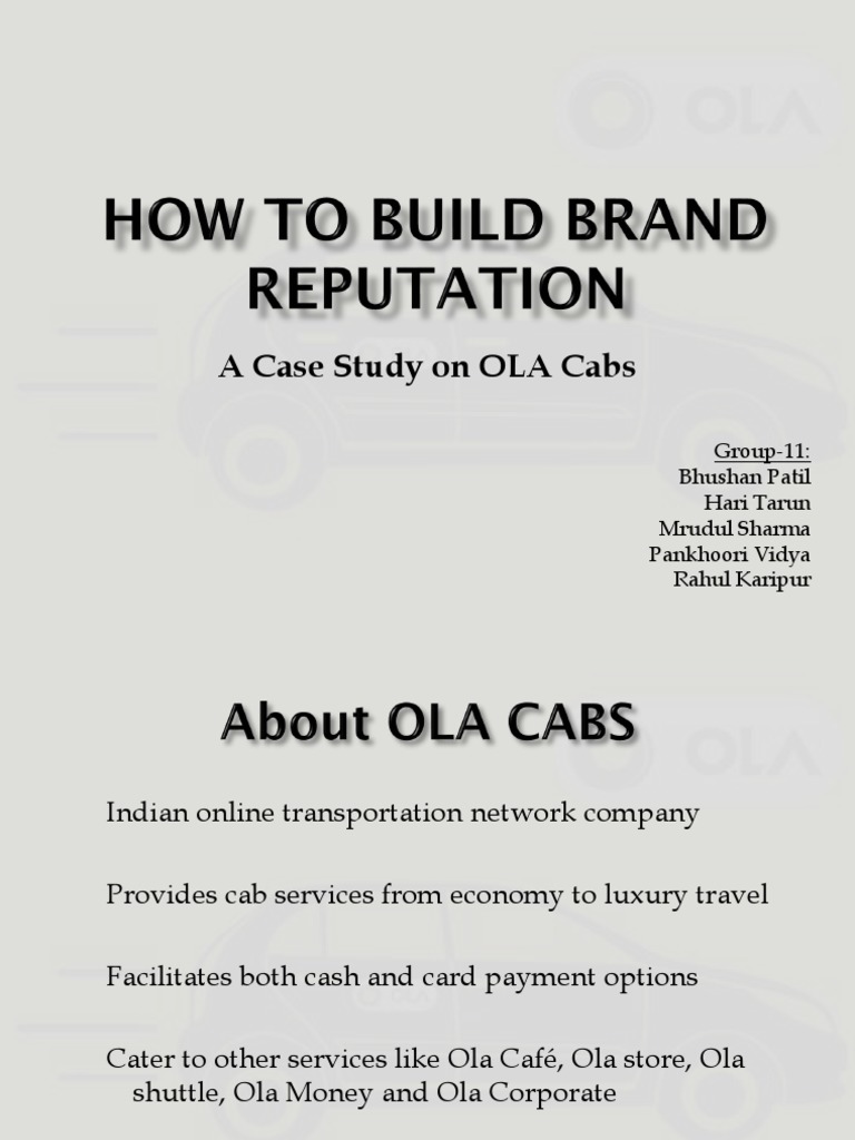A Case Study On OLA Cabs: Group-11: Bhushan Patil Hari Tarun Mrudul ...