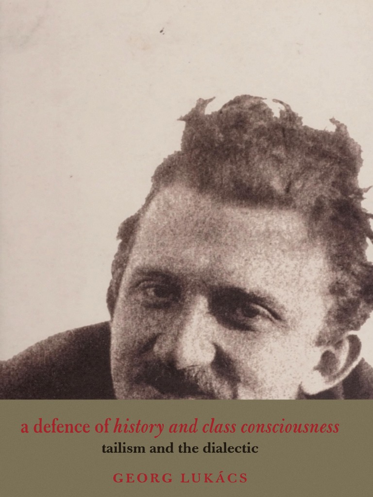Georg Lukács Tailism and The Dialectic 1926 | PDF | Marxism | Communism