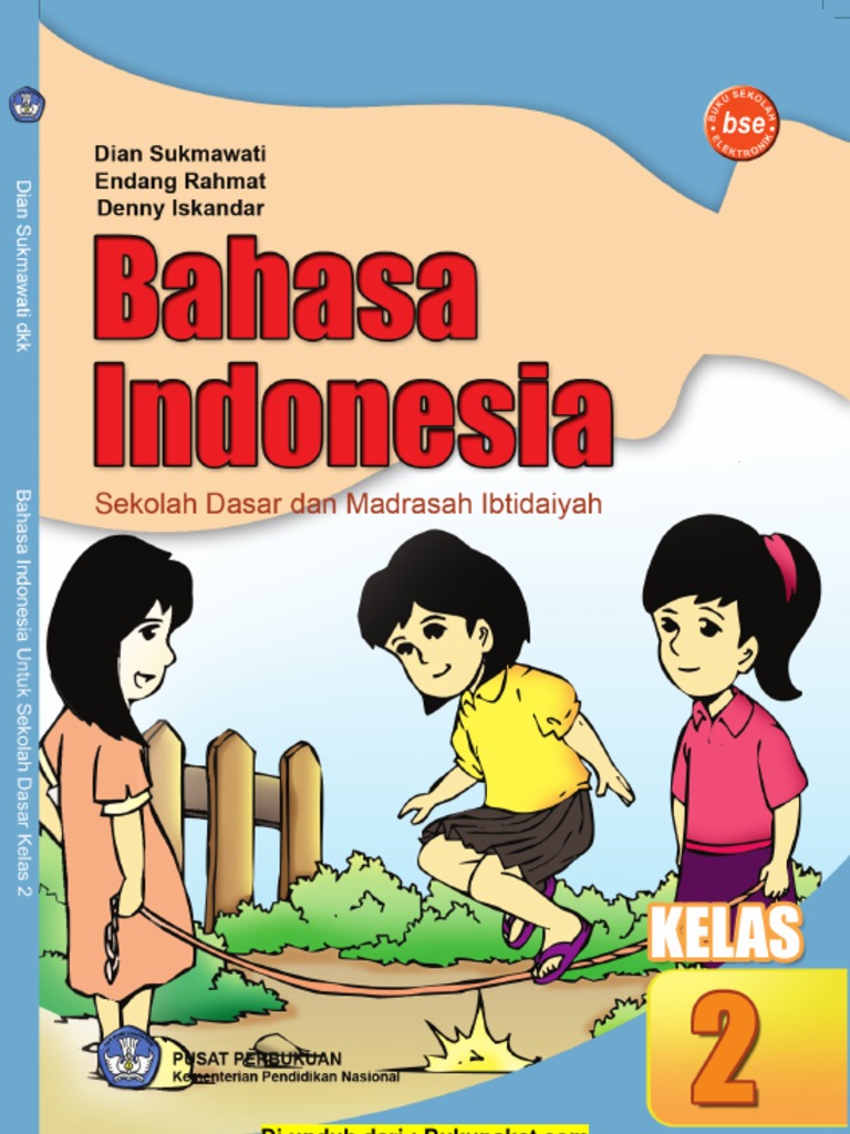 Buku Siswa Bahasa Indonesia Kelas 2 Sd Pdf