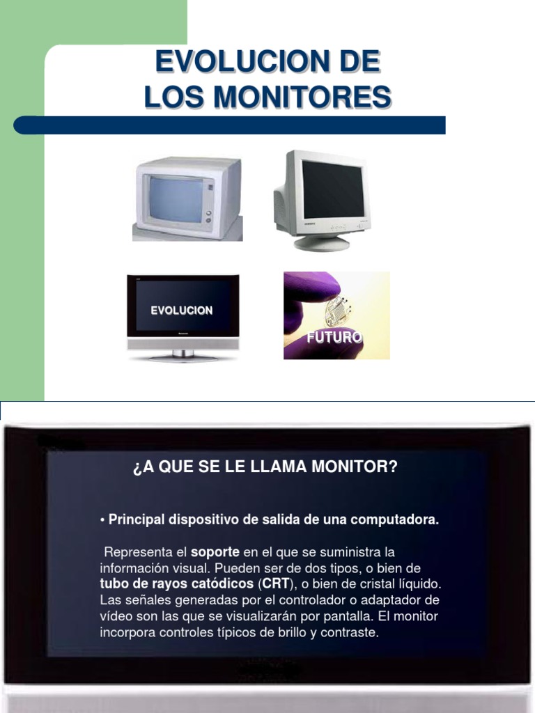Diapositivas Evolucion de Monitores | Monitor de computadora | Pantalla ...