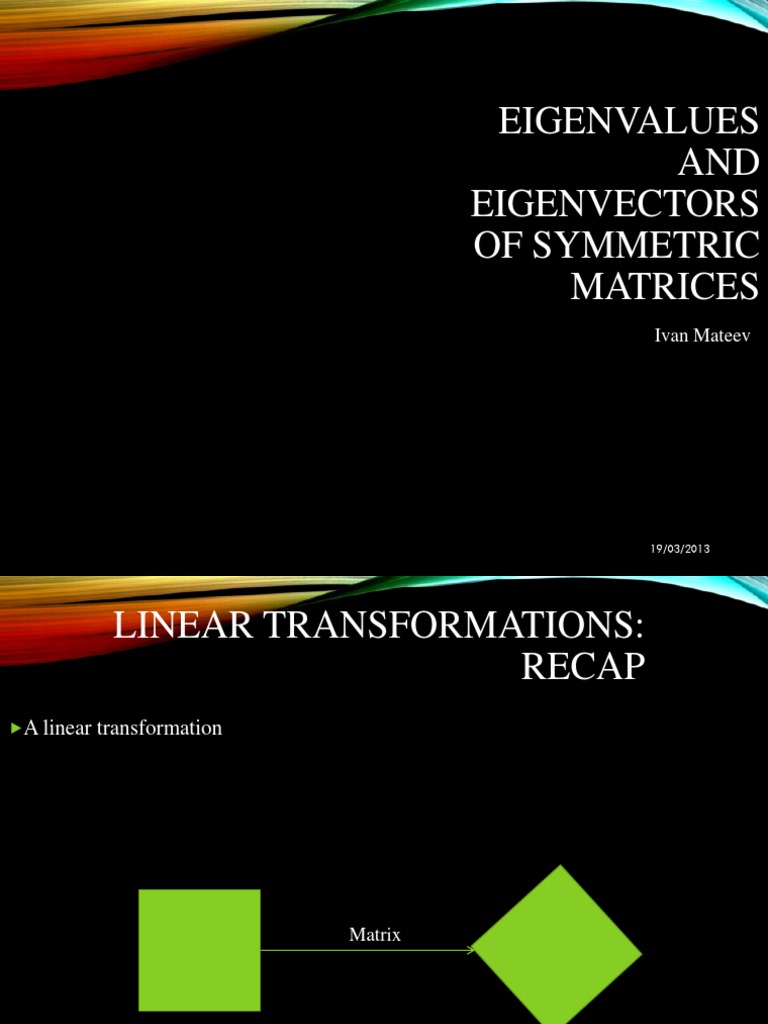 Eigenvalues AND Eigenvectors of Symmetric Matrices: Ivan Mateev | PDF ...