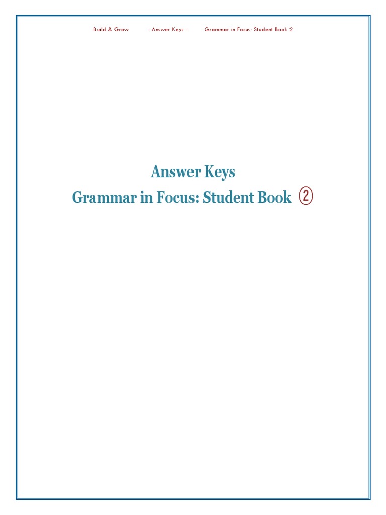 Grammar in Focus 2 - Answer Key | PDF | Reptile | J. K. Rowling