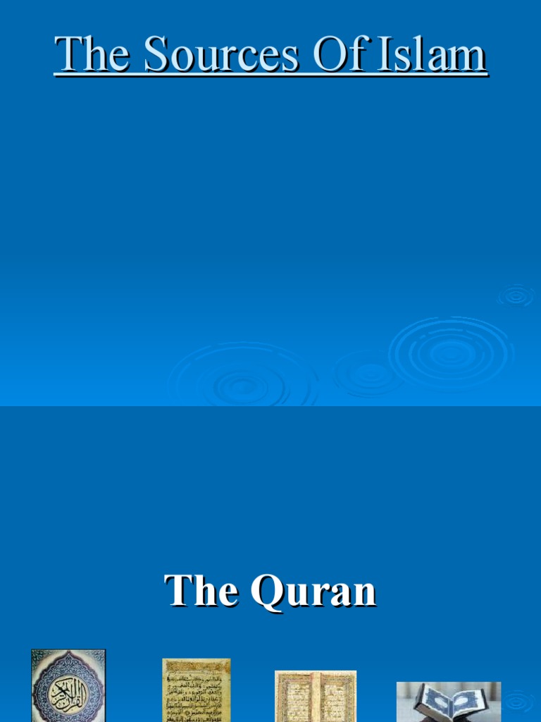 Sources of Islam (Quran & Sunnah) | PDF | Quran | Islam