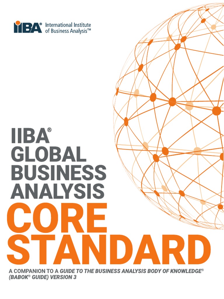 IIBA Global BusinessAnalysis CoreStandard | PDF | Business Analysis ...