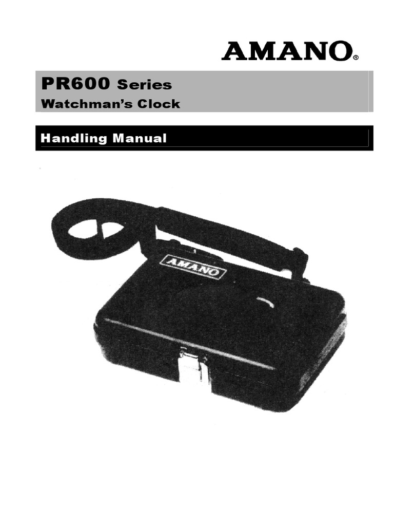 Amano PR 600 Watchmans Clock Handing Manual 715761 PDF | PDF | Clock ...