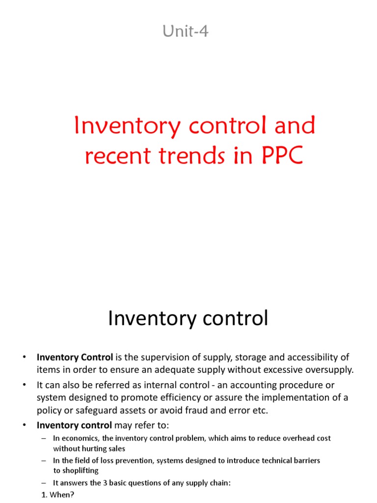 Inventory Control and Recent Trends in PPC: Unit-4 | PDF | Inventory | Economic Sectors