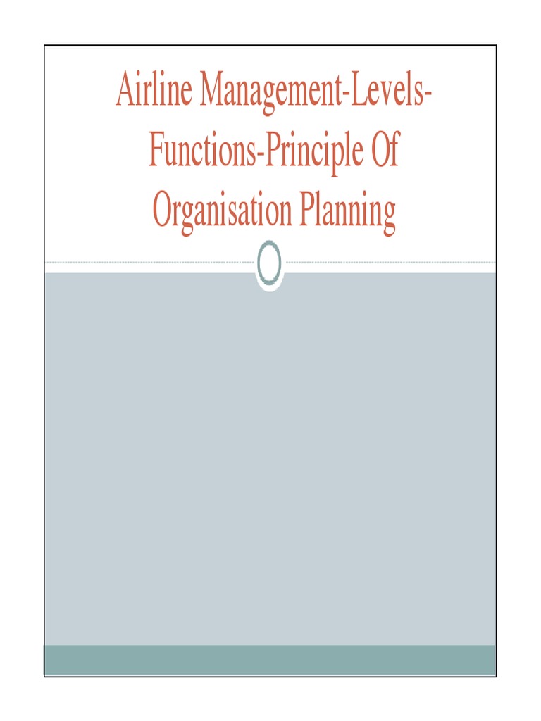 Airline Management-Levels-Functions-Principle of Organisation Planning ...