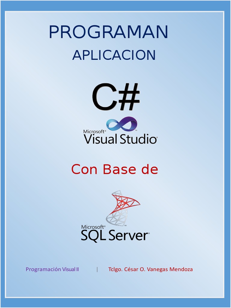 Visualizando y manipulando datos de una base de datos SQL Server mediante la programación visual ...