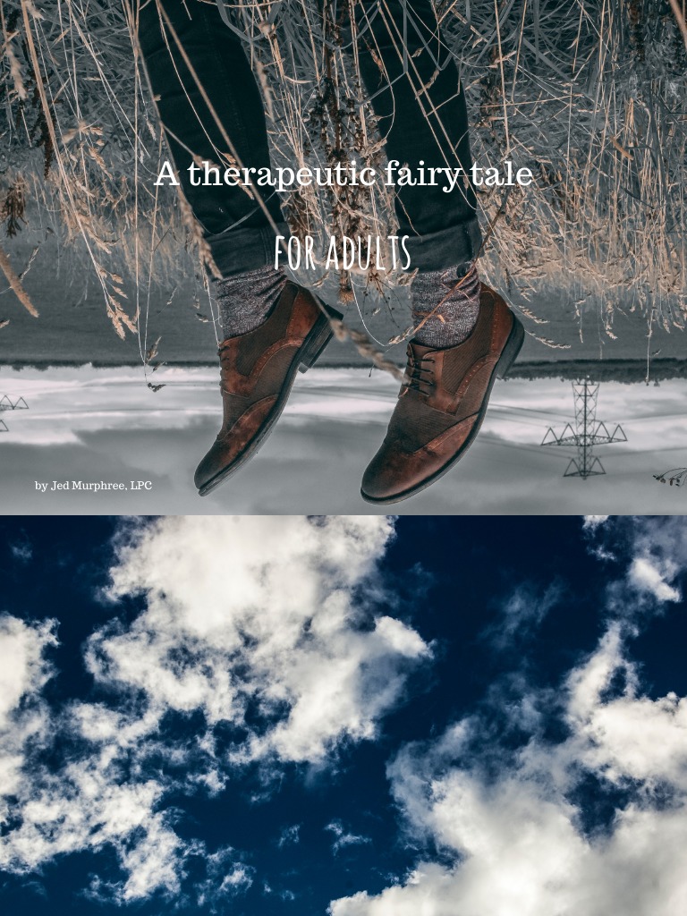 Therapeutic Fairy Tale For Adults | PDF | General Fiction
