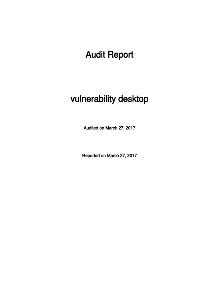 Desktopauditreport | PDF | Vulnerability (Computing) | Port (Computer Networking)