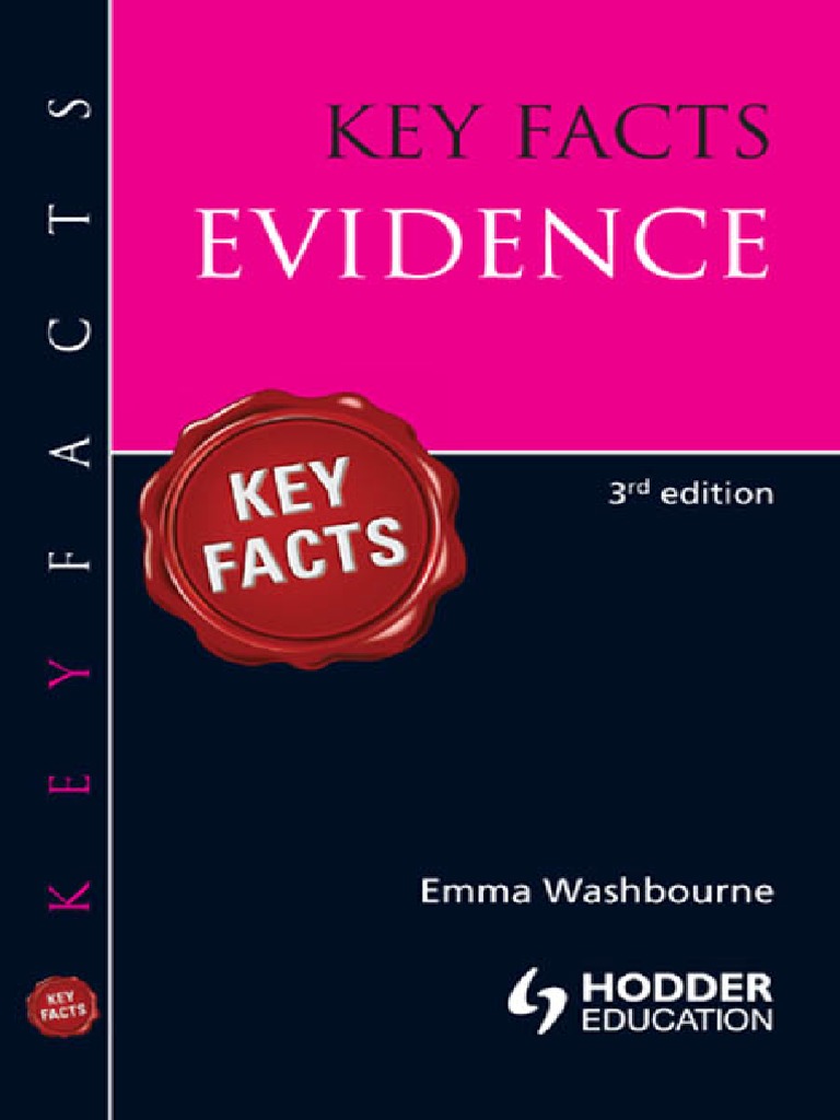 Key Facts Evidence | PDF | Evidence (Law) | Relevance (Law)