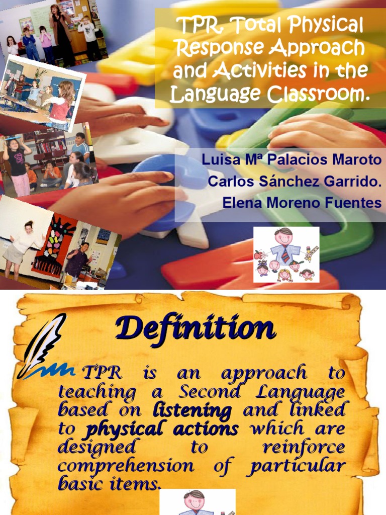 TPR. Total Physical Response Approach and Activities in The Language ...