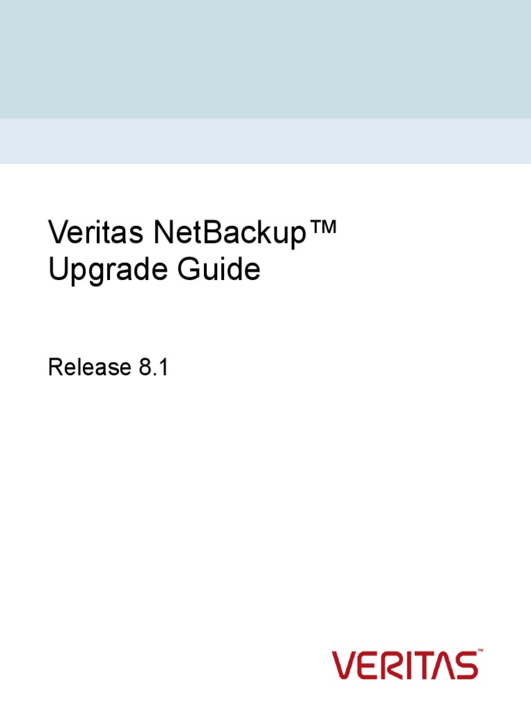 NetBackup81 Upgrade Guide | Download Free PDF | Installation (Computer Programs) | Web Server