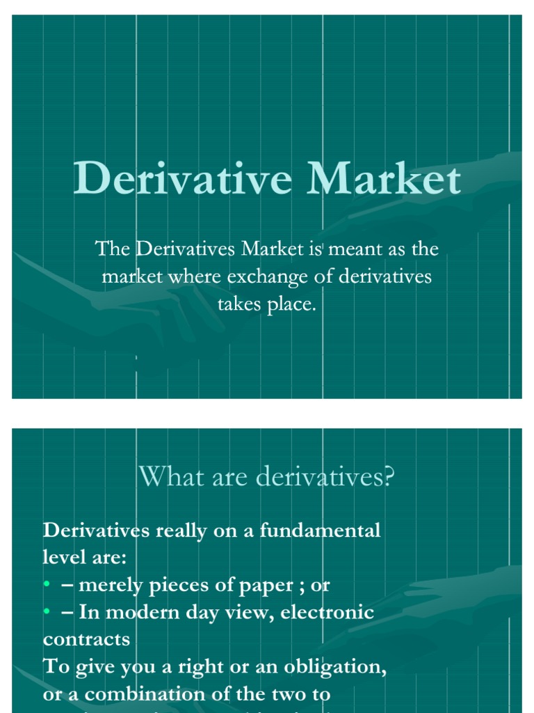 Derivative Market | PDF | Derivative (Finance) | Option (Finance)