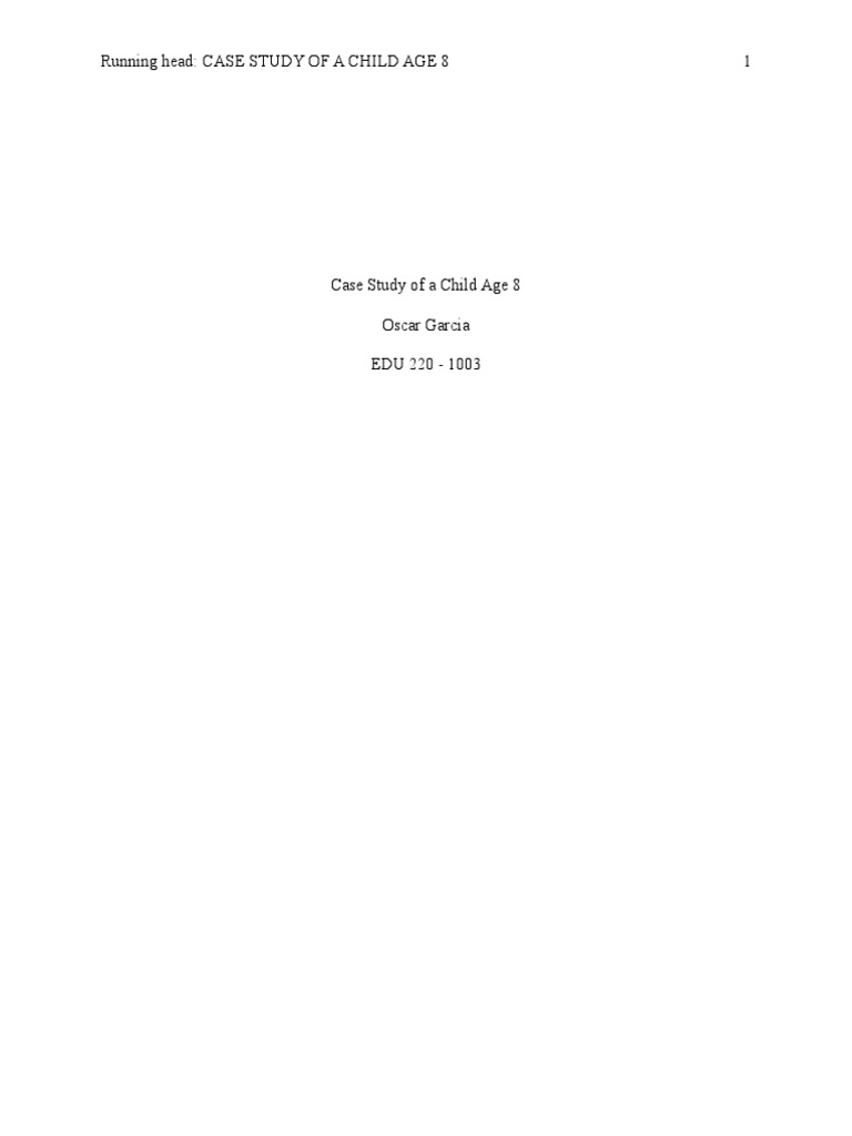 Case Study: Child Development at Age 8 | PDF | Cognitive Development ...