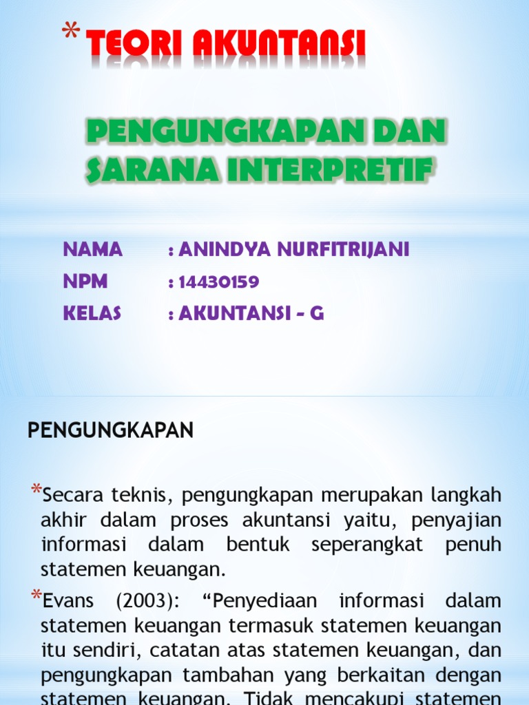 PENGUNGKAPAN DAN SARANA INTERPRETIF Buku Suwardjono. 2008. Teori ...