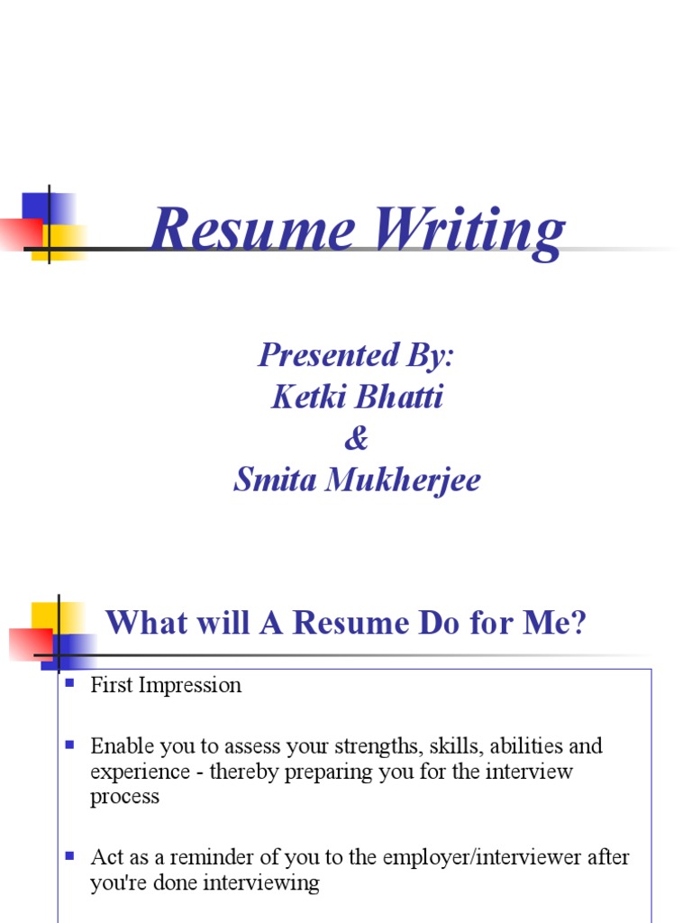 Resume Writing: Presented By: Ketki Bhatti & Smita Mukherjee | PDF ...