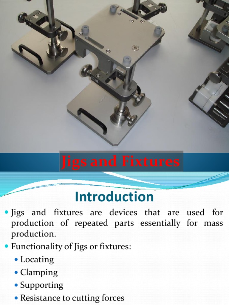 Jigs and Fixtures | PDF | Industrial Processes | Machines