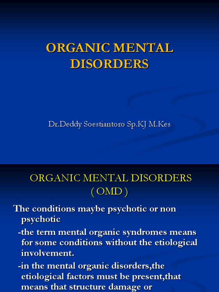 Understanding Organic Mental Disorders | PDF | Psychosis | Dementia