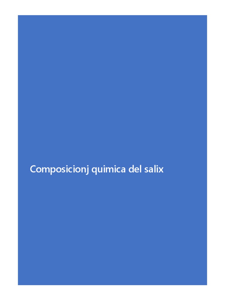Composición Química y Propiedades Medicinales Del Salix | PDF | Sauce | Precipitación