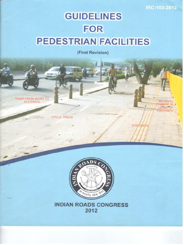 IRC 2012 (Guidelines For Pedestrian Facilities) | PDF