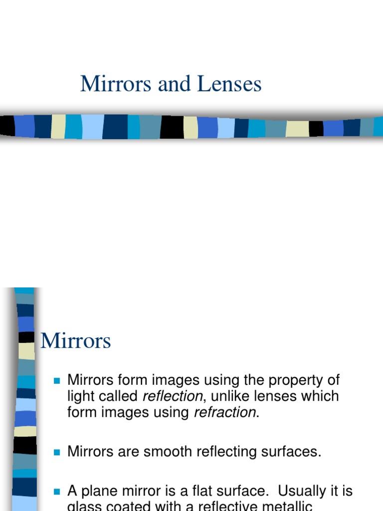 Mirrors and Lenses Explained | PDF | Lens (Optics) | Mirror