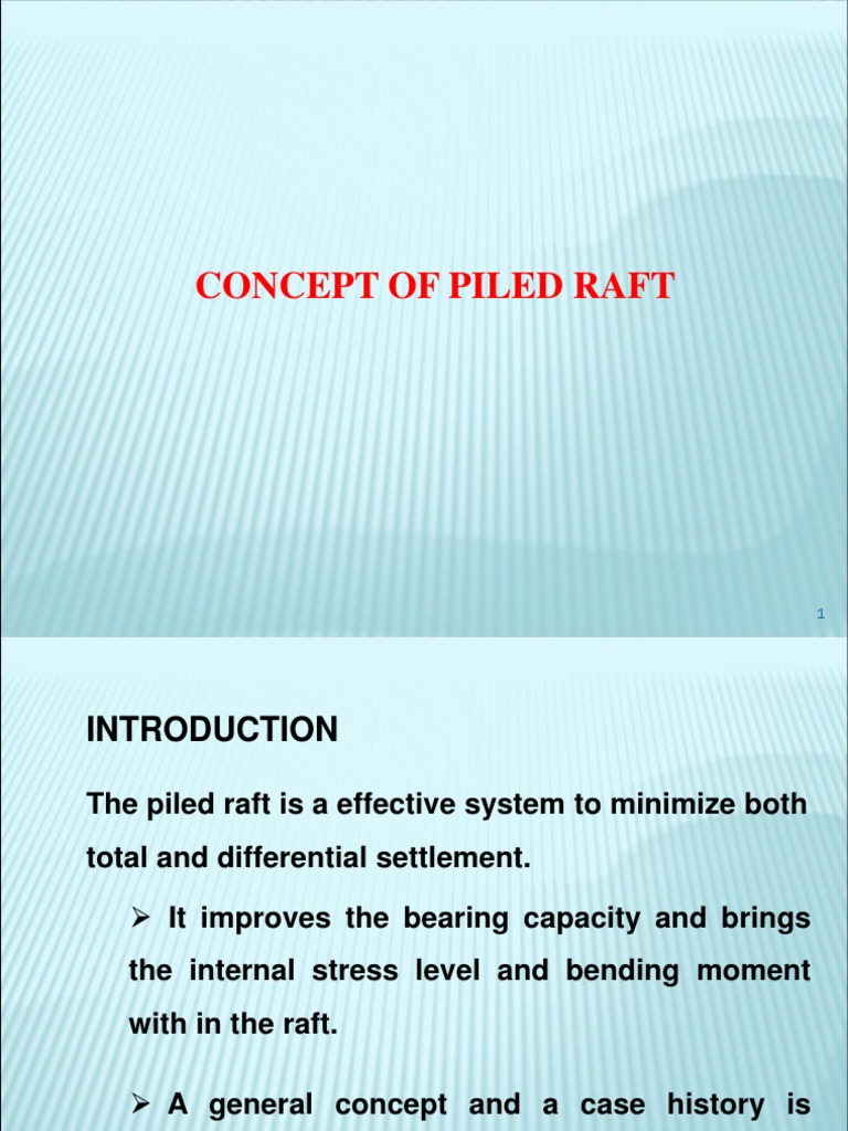 Concept of Piled Raft Foundation - DR Balakumar | PDF | Deep Foundation ...