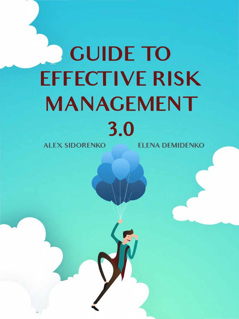 Guide To Effective Risk Management 3 0 Pdf Risk Management Risk