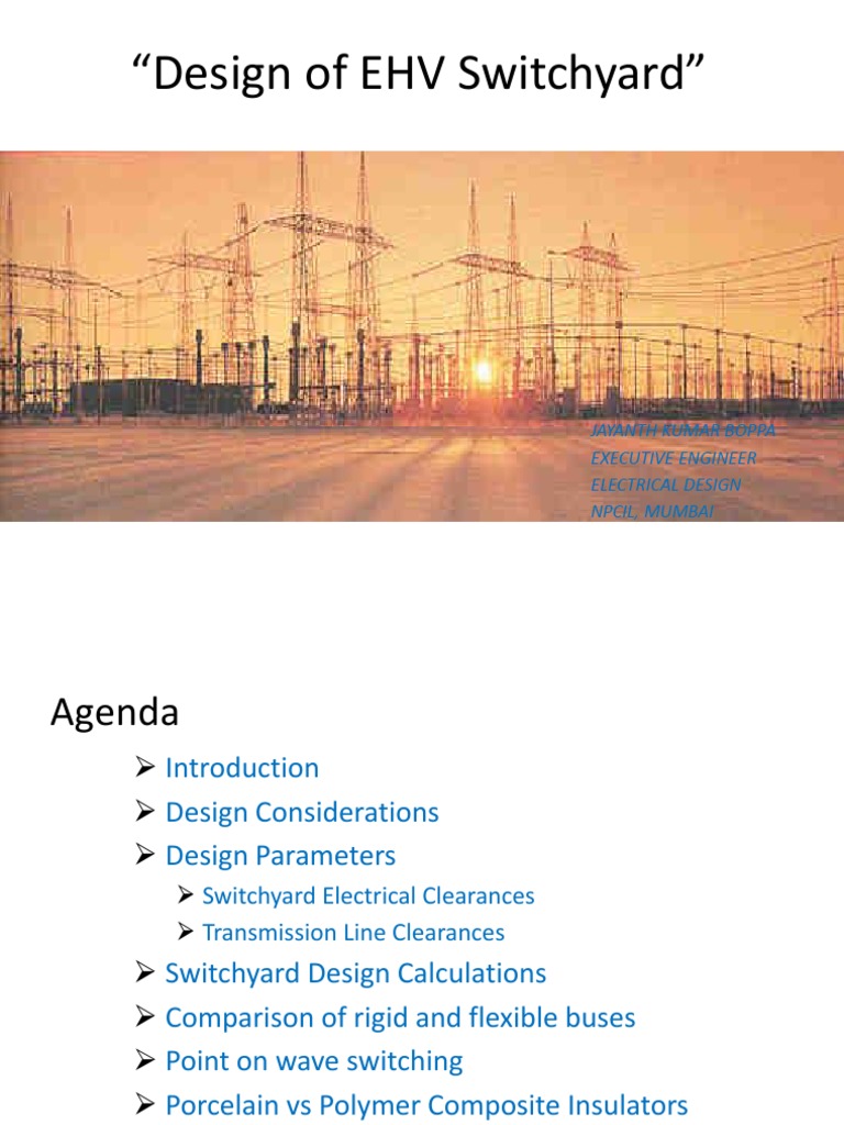 "Design of EHV Switchyard": Jayanth Kumar Boppa Executive Engineer ...