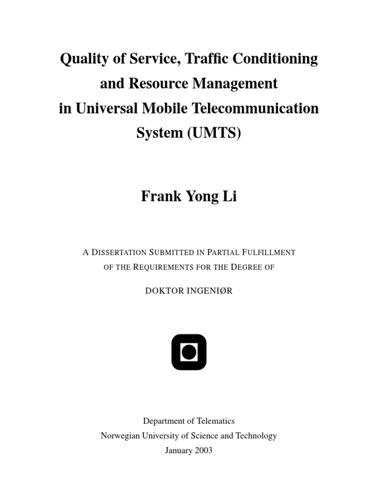Quality of Service, Traffic Conditioning and Resource Management in ...
