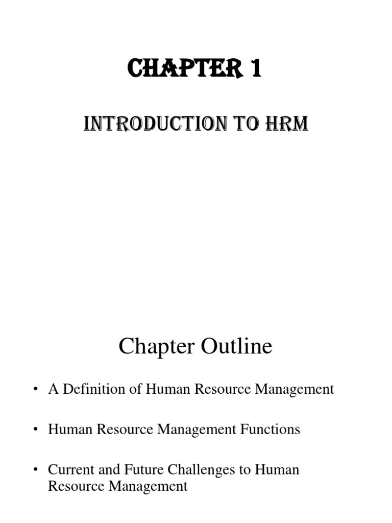 C 1 HRM Introduction | PDF | Human Resource Management | Strategic Management