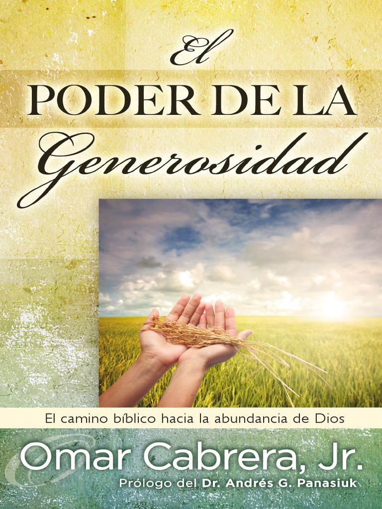 El Poder de La Generosidad Omar Cabrera PDF | PDF | Amor | Biblia