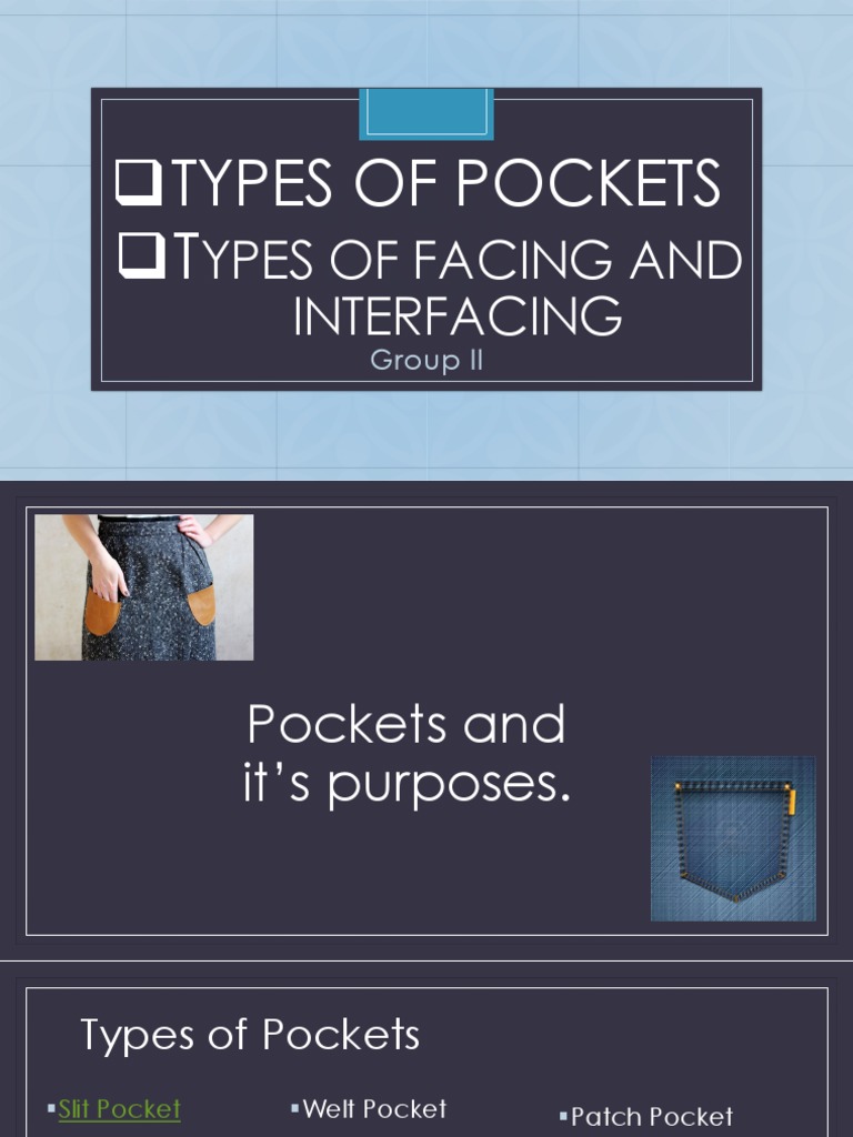 Types of Pockets T: Ypes of Facing and Interfacing | PDF | Seam (Sewing ...