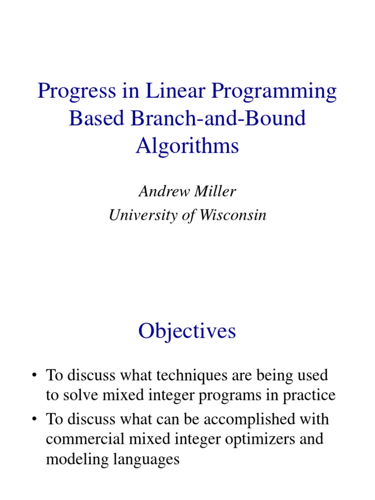 Progress in Linear Programming Based Branch-and-Bound Algorithms | PDF | Linear Programming ...