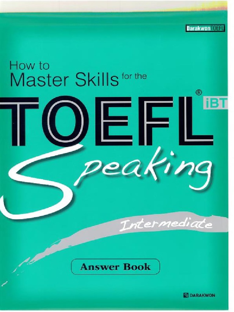 How To Master Skills TOEFL IBT - Speaking Intermediate Answers | PDF