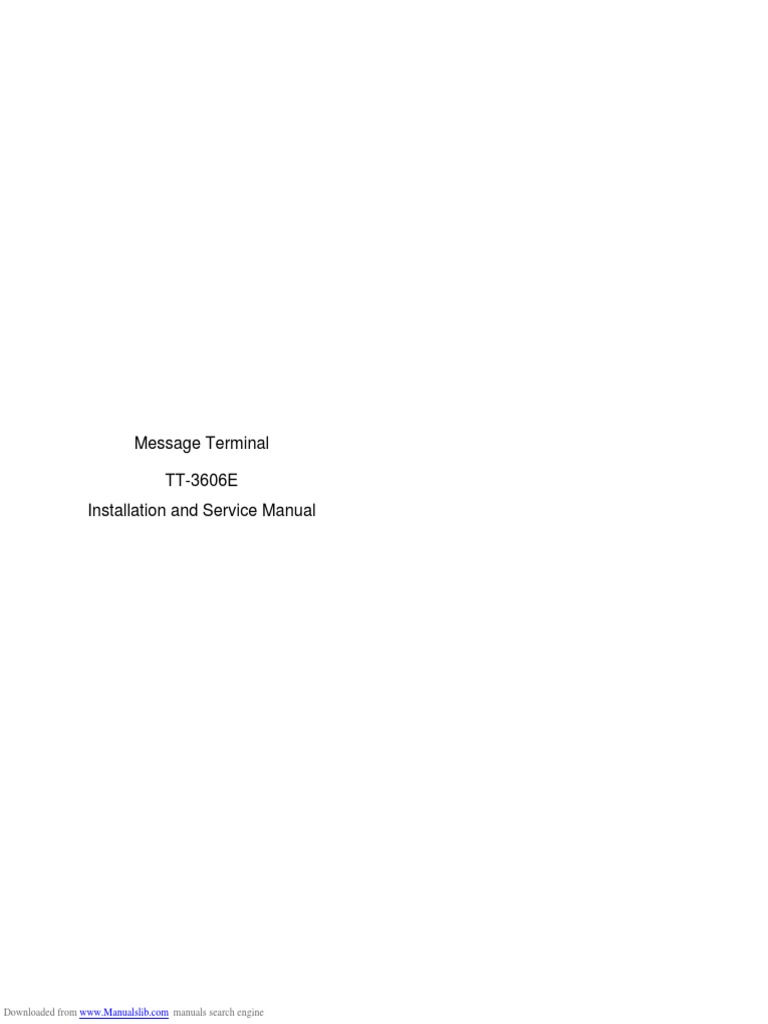 Message Terminal TT-3606E Installation and Service Manual: Downloaded ...