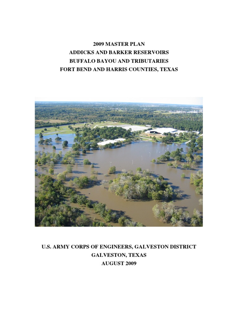 2009 Master Plan Addicks and Barker Reservoirs | PDF | Flood | Reservoir