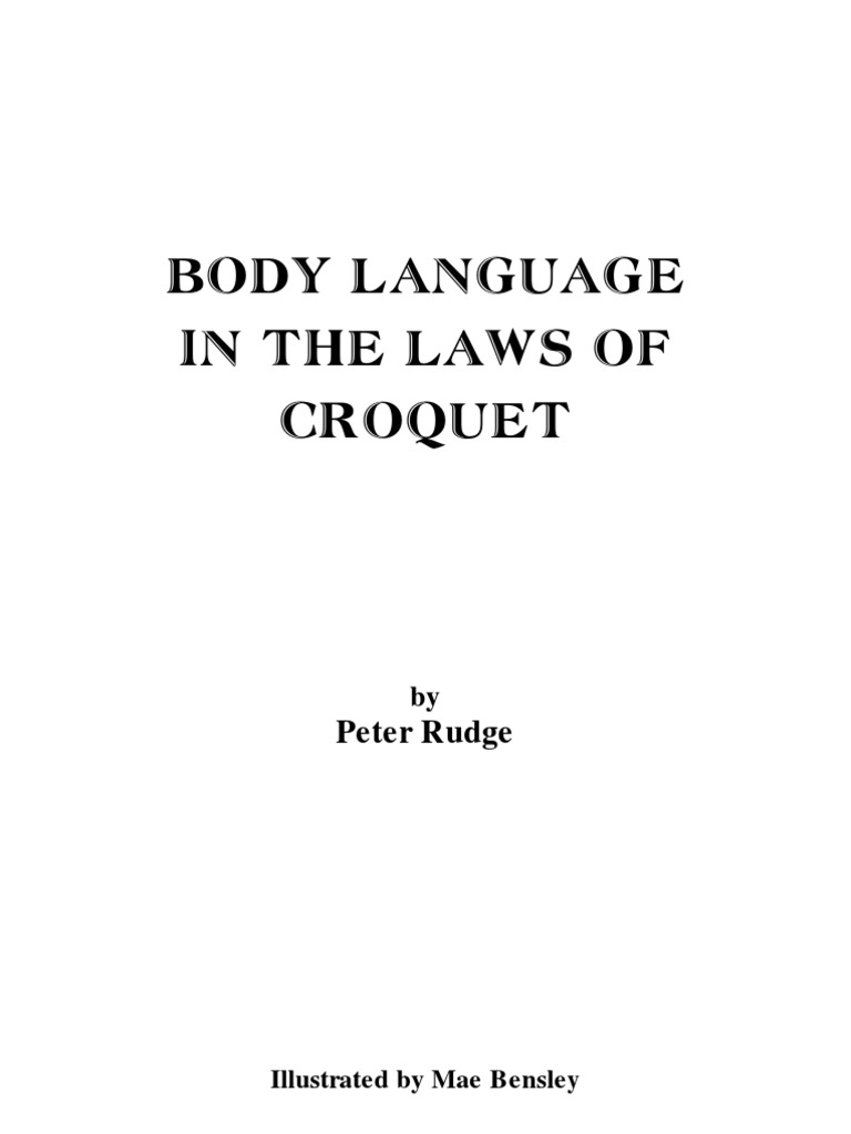 Body Language in The Laws of Croquet | PDF | Sports | Leisure