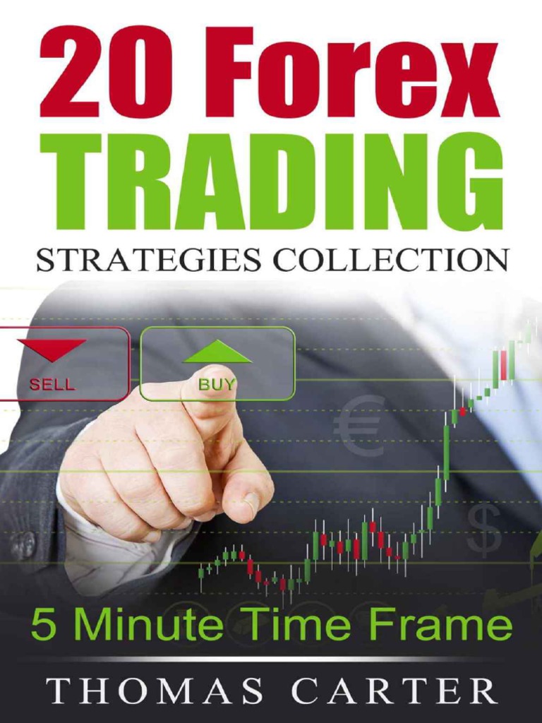 20 Forex Trading Strategies - 5 Minute Time Frame PDF | PDF ...