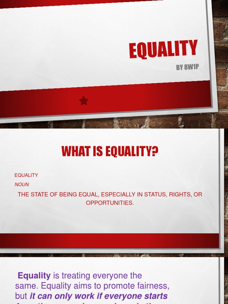 Equality Presentation | PDF | Equal Opportunity | Social Justice